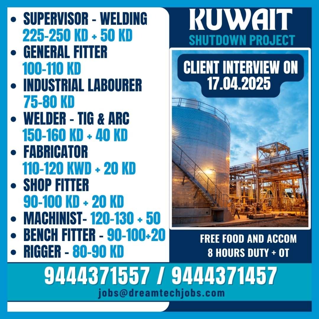 Kuwait Shutdown Project Job Vacancies 2025 | DREAM TECH SOLUTIONS